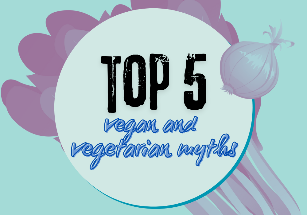 Top 5 Vegan and Vegetarian Myths – East Texas Vegan